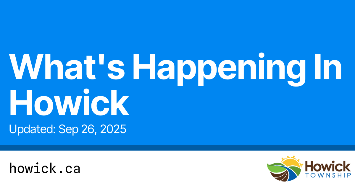 What's Happening In Howick | Township of Howick