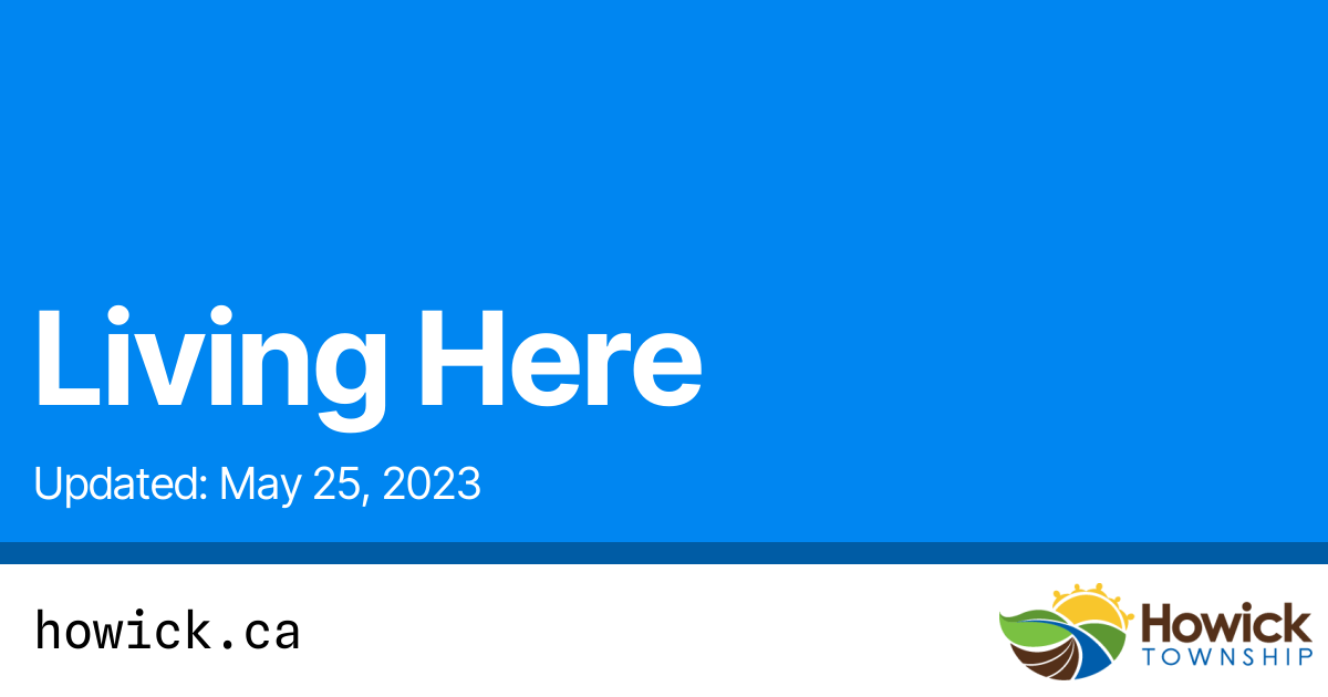 Living Here | Township of Howick