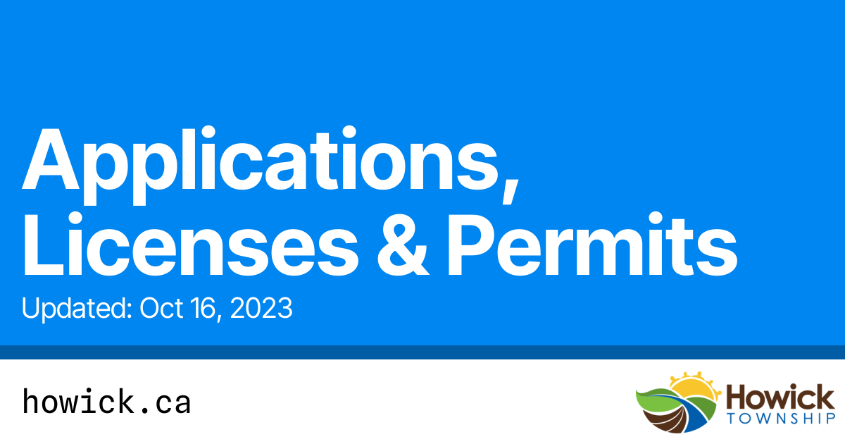 Applications, Licenses & Permits | Township of Howick