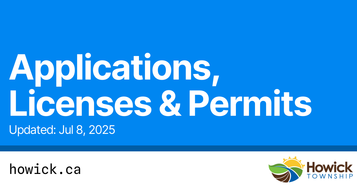 Applications, Licenses & Permits | Township of Howick